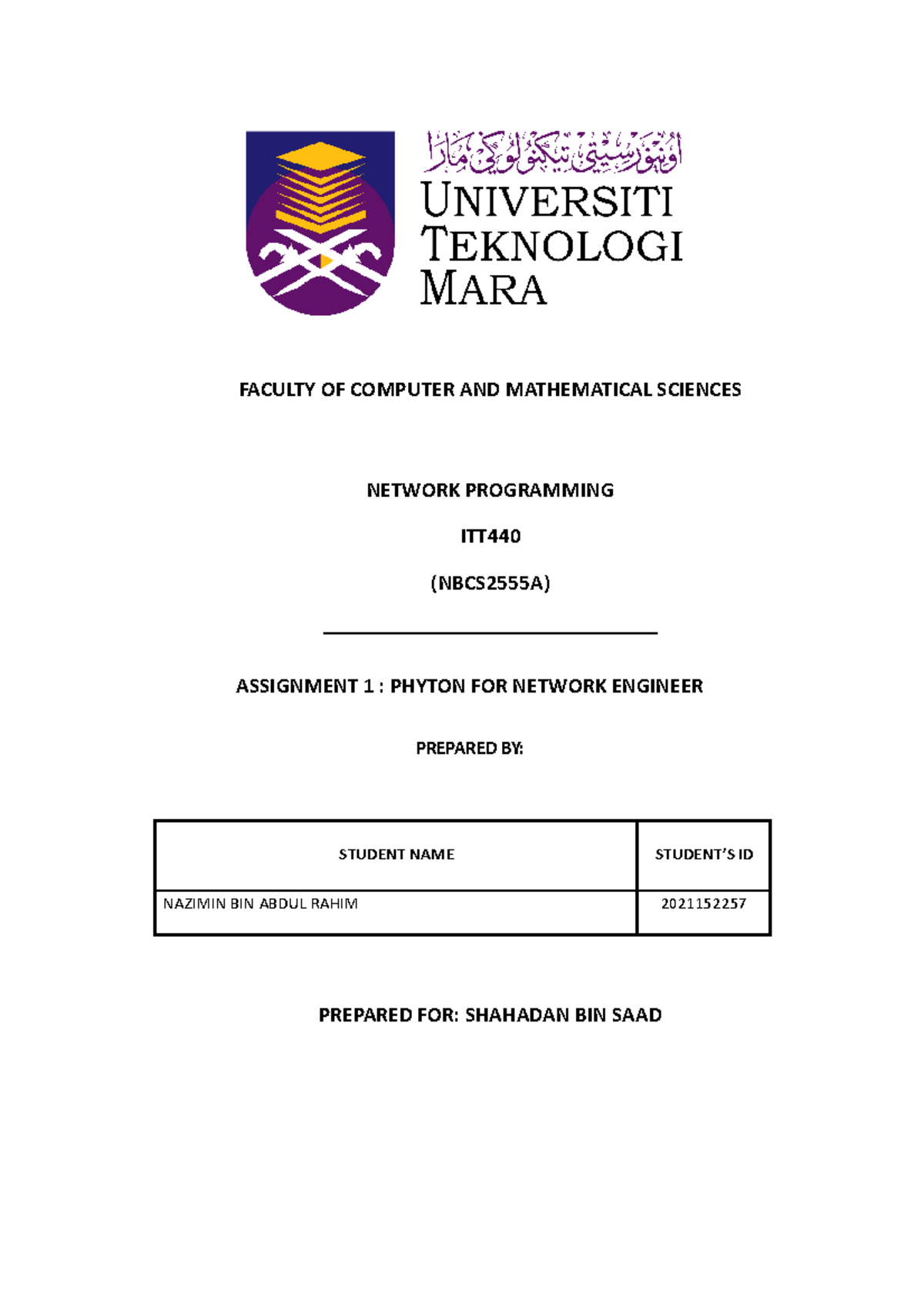 Assignment 1 ITT440 Nazimin Abdul Rahim 2021152257 - FACULTY OF COMPUTER AND MATHEMATICAL ...
