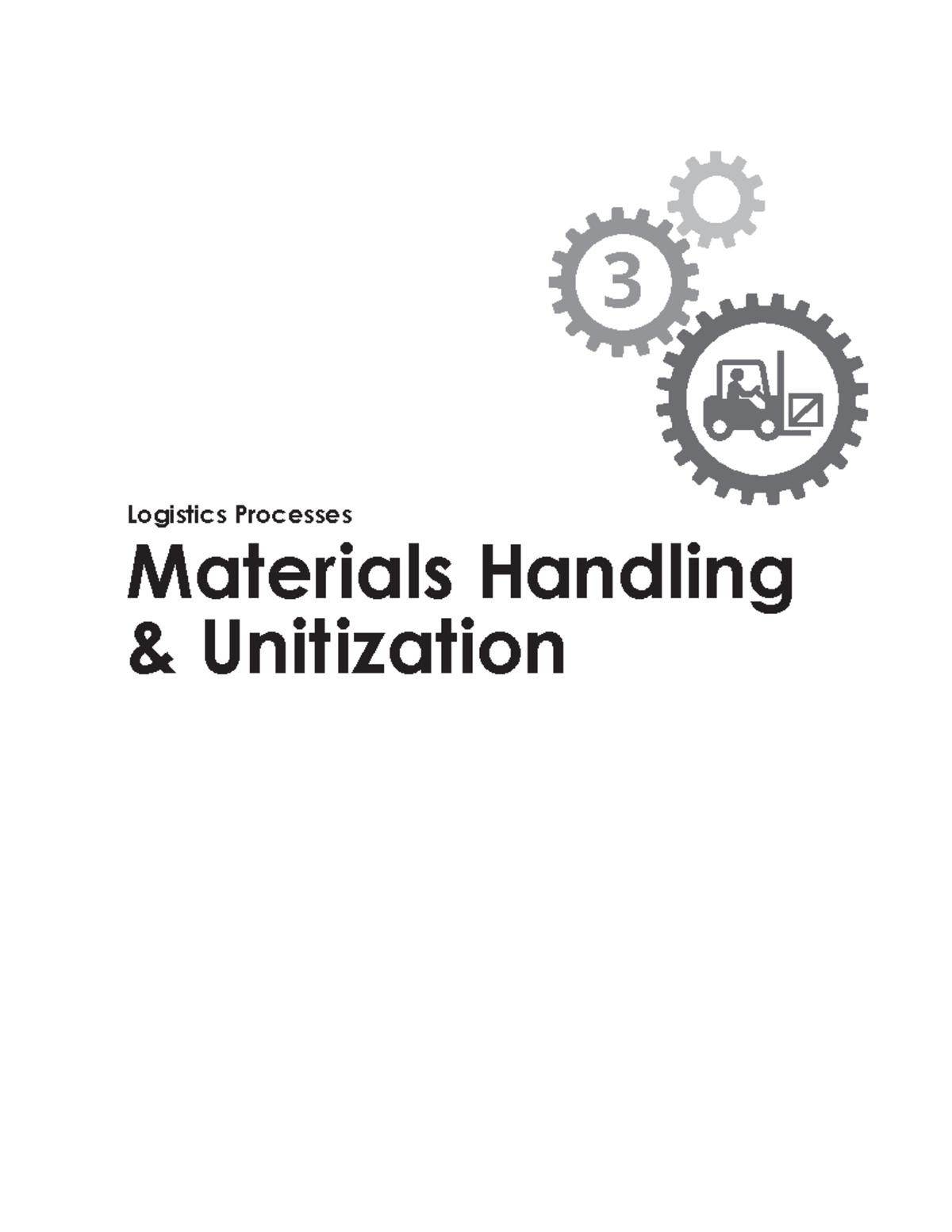 LP 03 - Materials Handling & Unitization - Logistics Processes ...