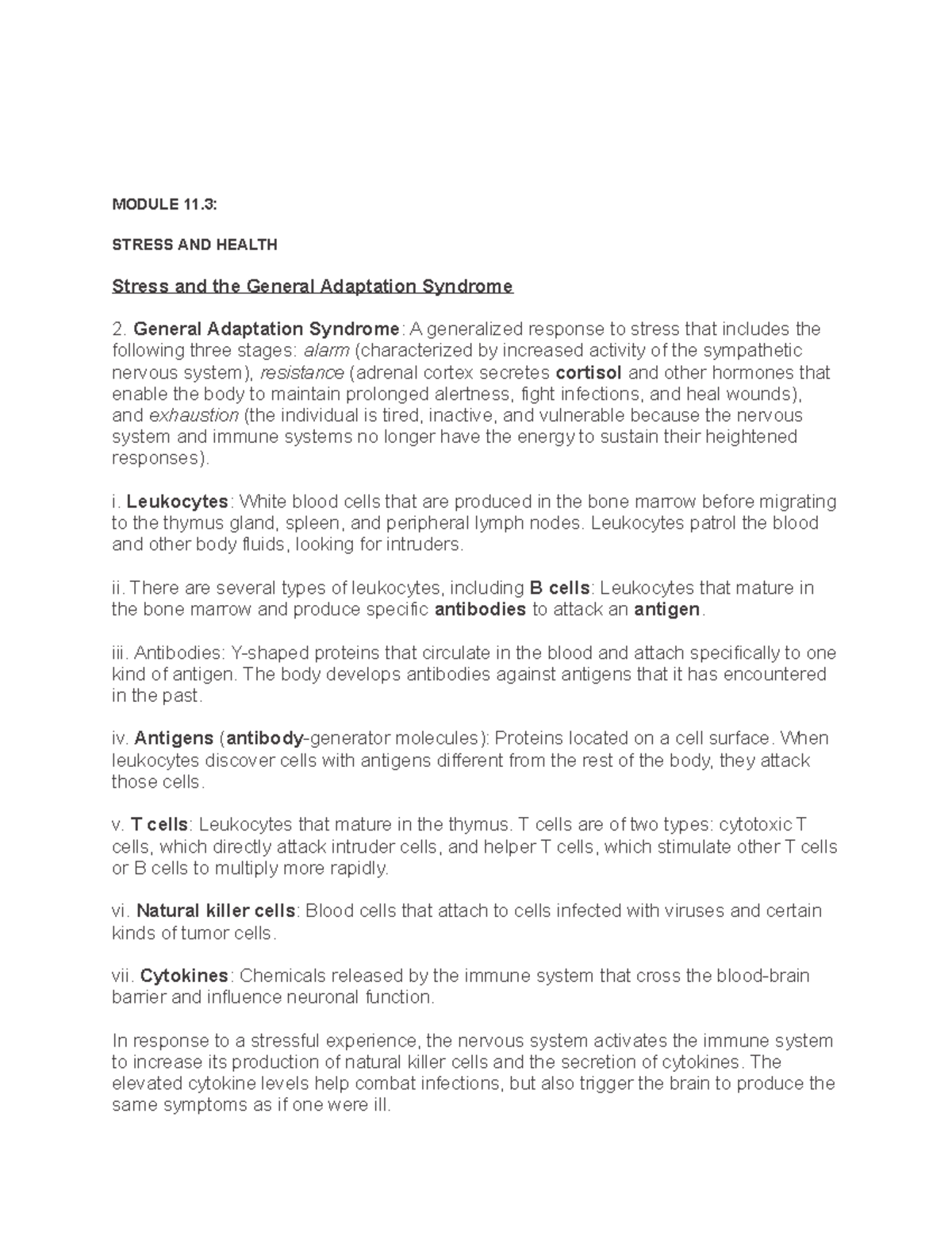 Module 11 - MODULE 11: STRESS AND HEALTH Stress and the General ...