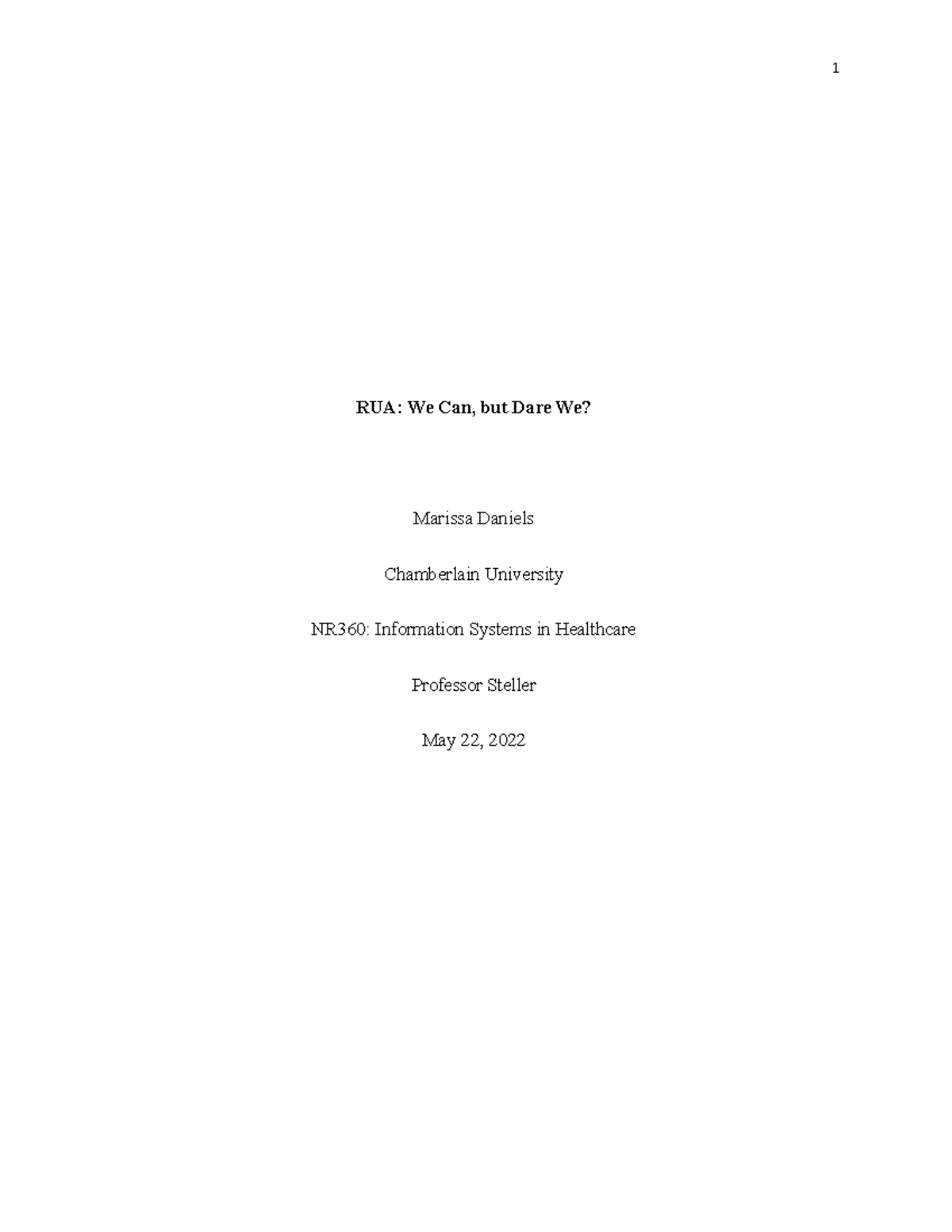 RUA Paper - RUA: We Can, but Dare We? Marissa Daniels Chamberlain ...