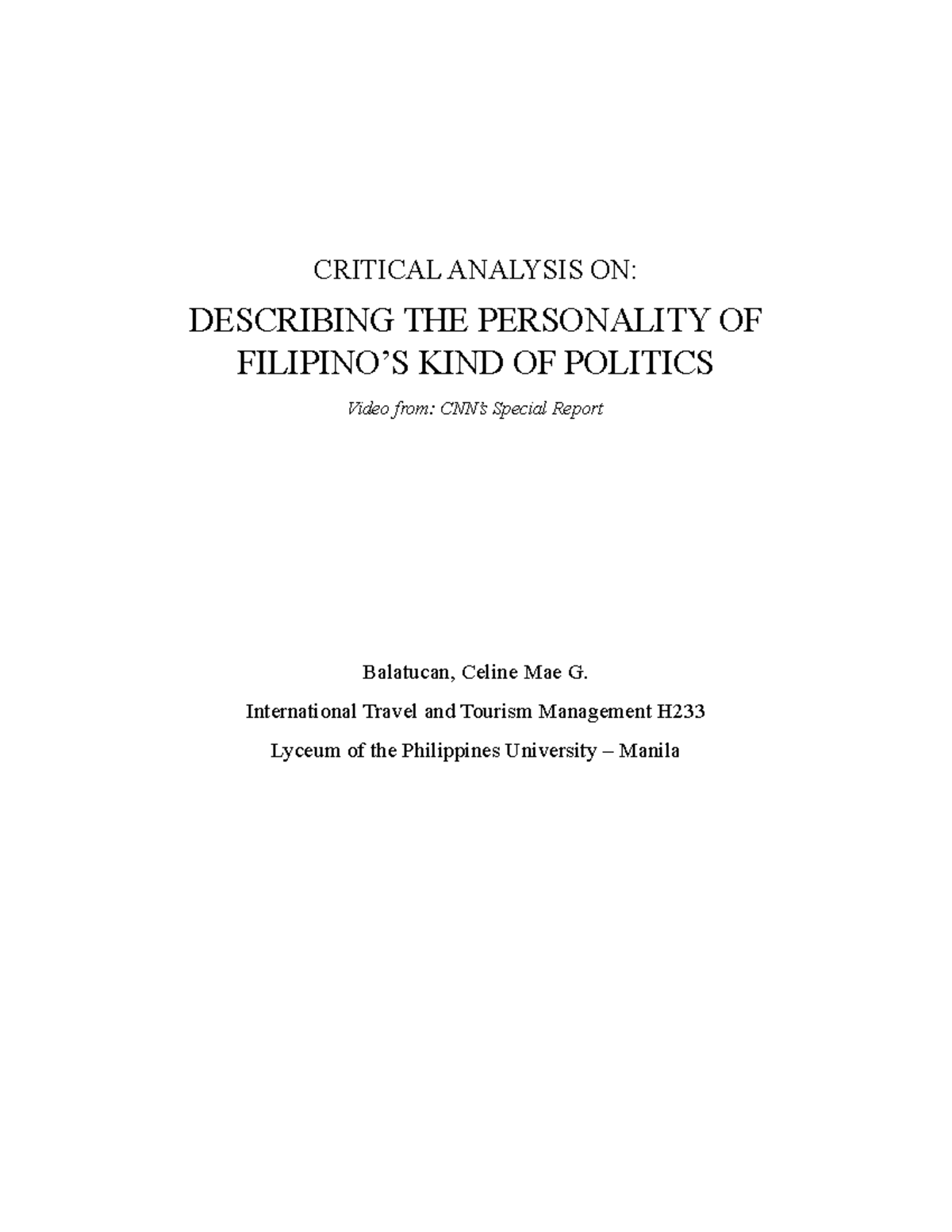 Critical-Analysis - Analysis on Filipino's Kind of Politics - CRITICAL ...