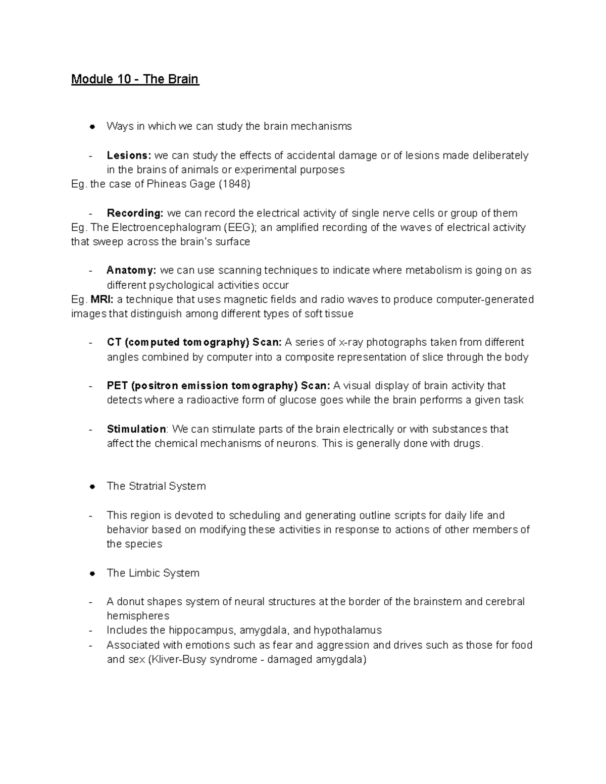 Psychology Modules 10-16 - Module 10 - The Brain Ways in which we can ...