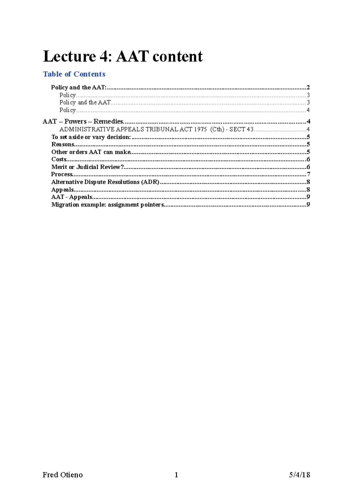 Lecture 4 AAT Content - Lecture 4: AAT content Policy and the - Studocu