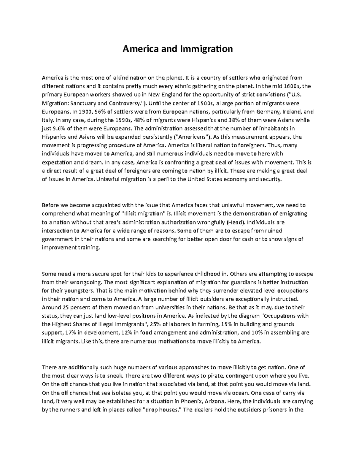 America and Immigration - America and Immigration America is the most ...