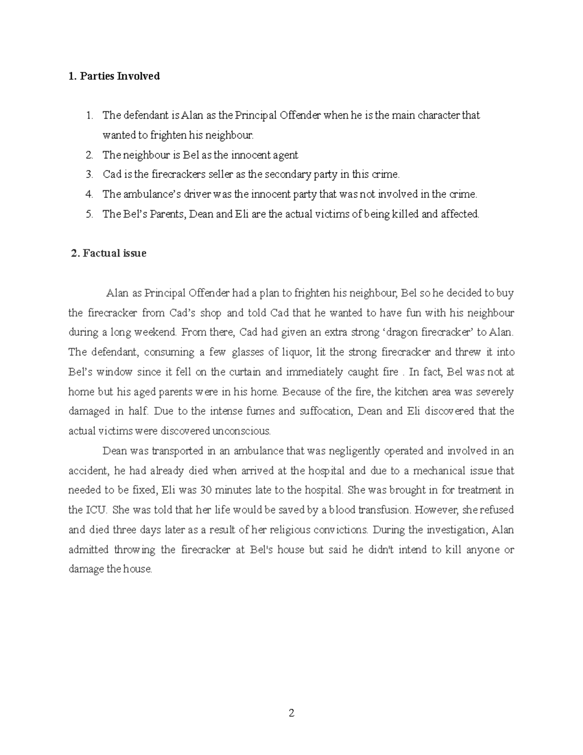 Problem Solving ICCL - Parties Involved The defendant is Alan as the ...