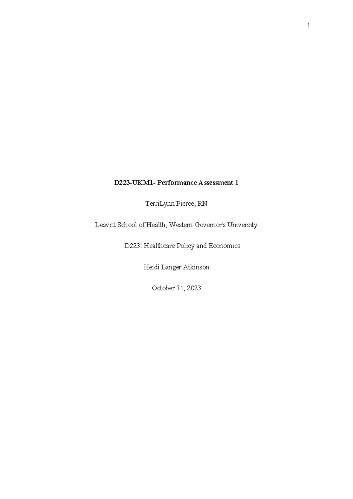 Task 1-Healthcare Organization Analysis-3 - D223-UKM1- Performance ...