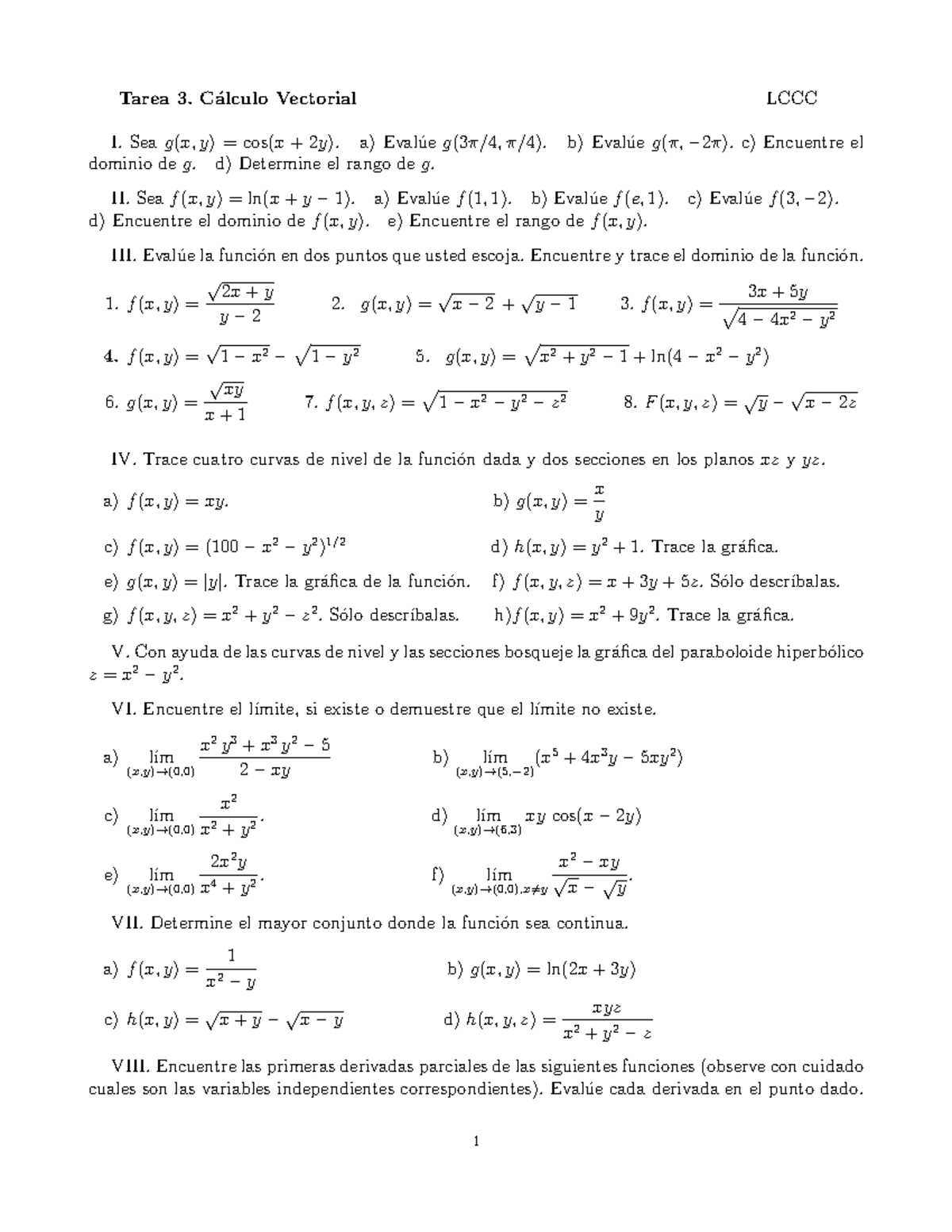 Calculo Vectorial 3 240430 103534 - Tarea 3. C ́alculo Vectorial LCCC I. Sea g(x, y) = cos(x ...
