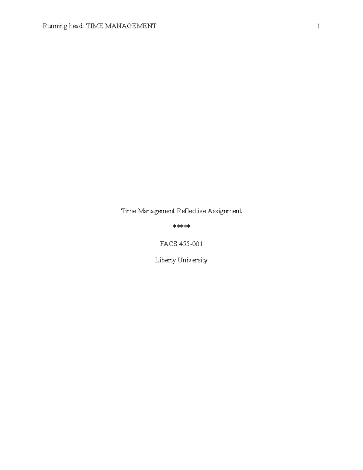 Time Management Reflective Assignment - Running head: TIME MANAGEMENT 1 ...