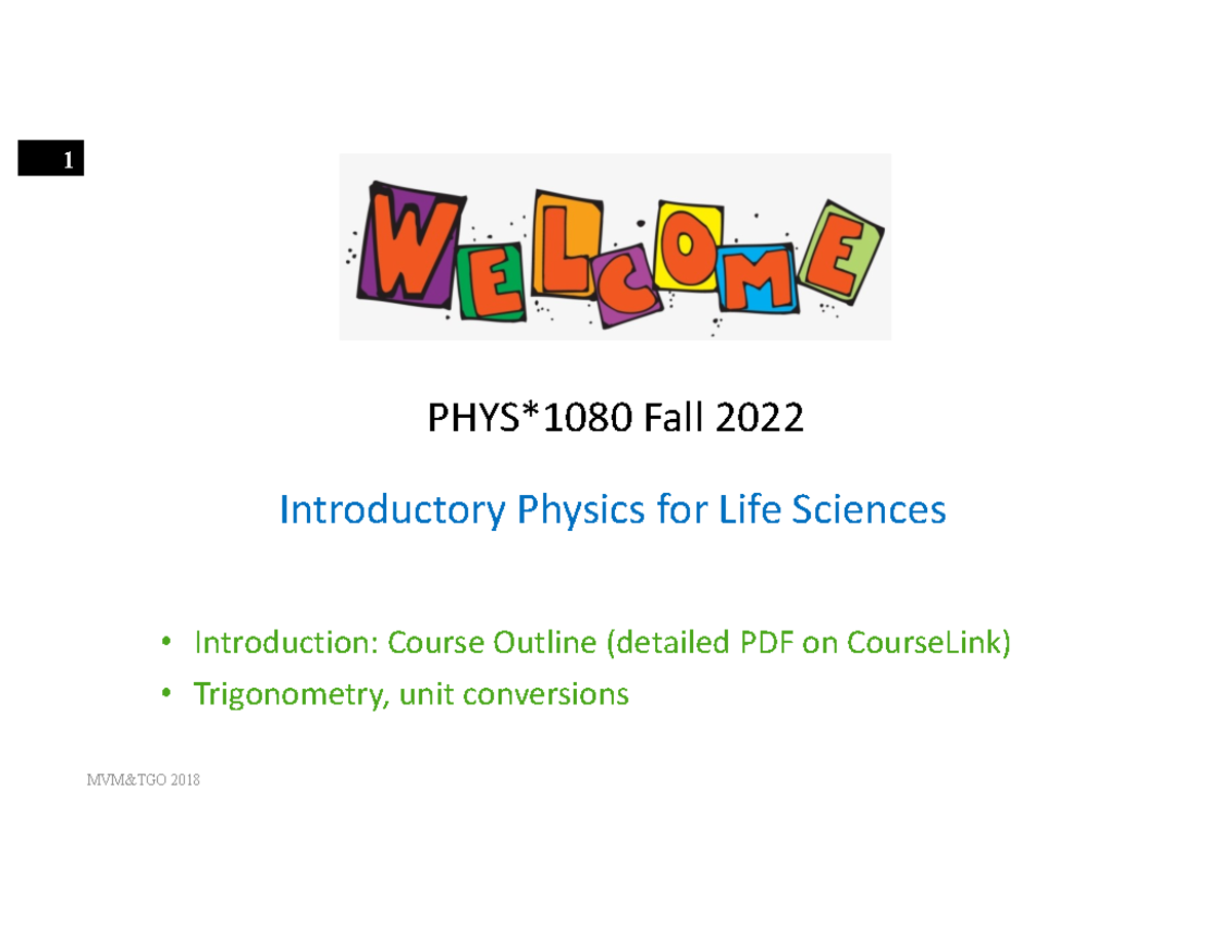 Introduction - Intro to course - PHYS*1080 Fall 2022 MVM&TGO 2018 Introductory Physics for Life ...