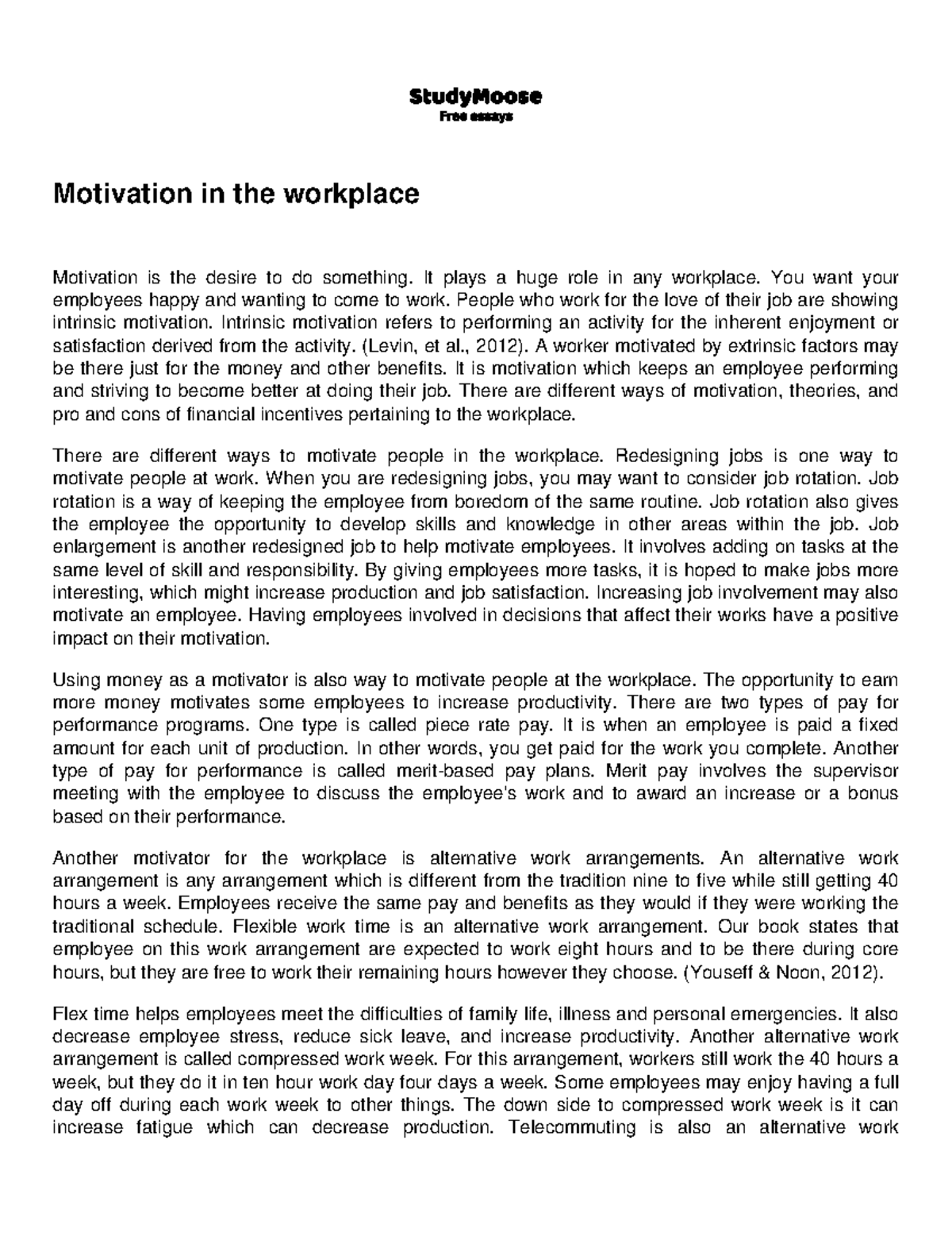 Motivation in the workplace - Motivation in the workplace Motivation is ...