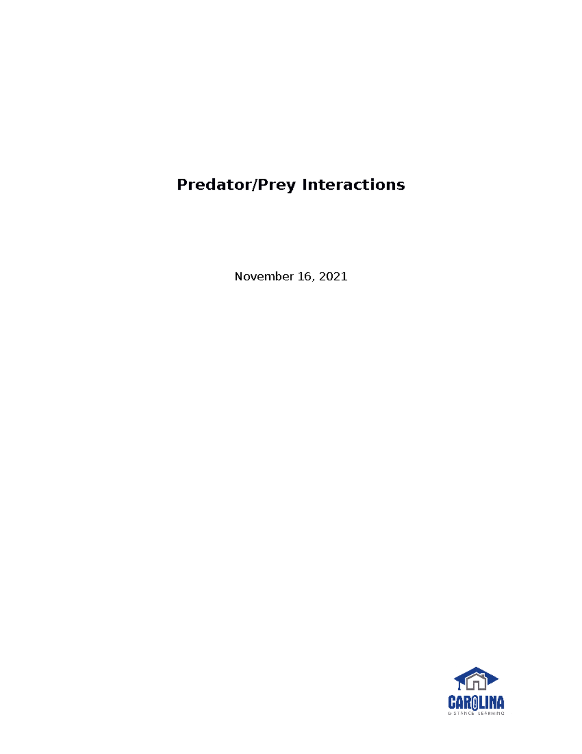 Biology Week 12 Lab - N/A - Predator/Prey Interactions November 16 ...
