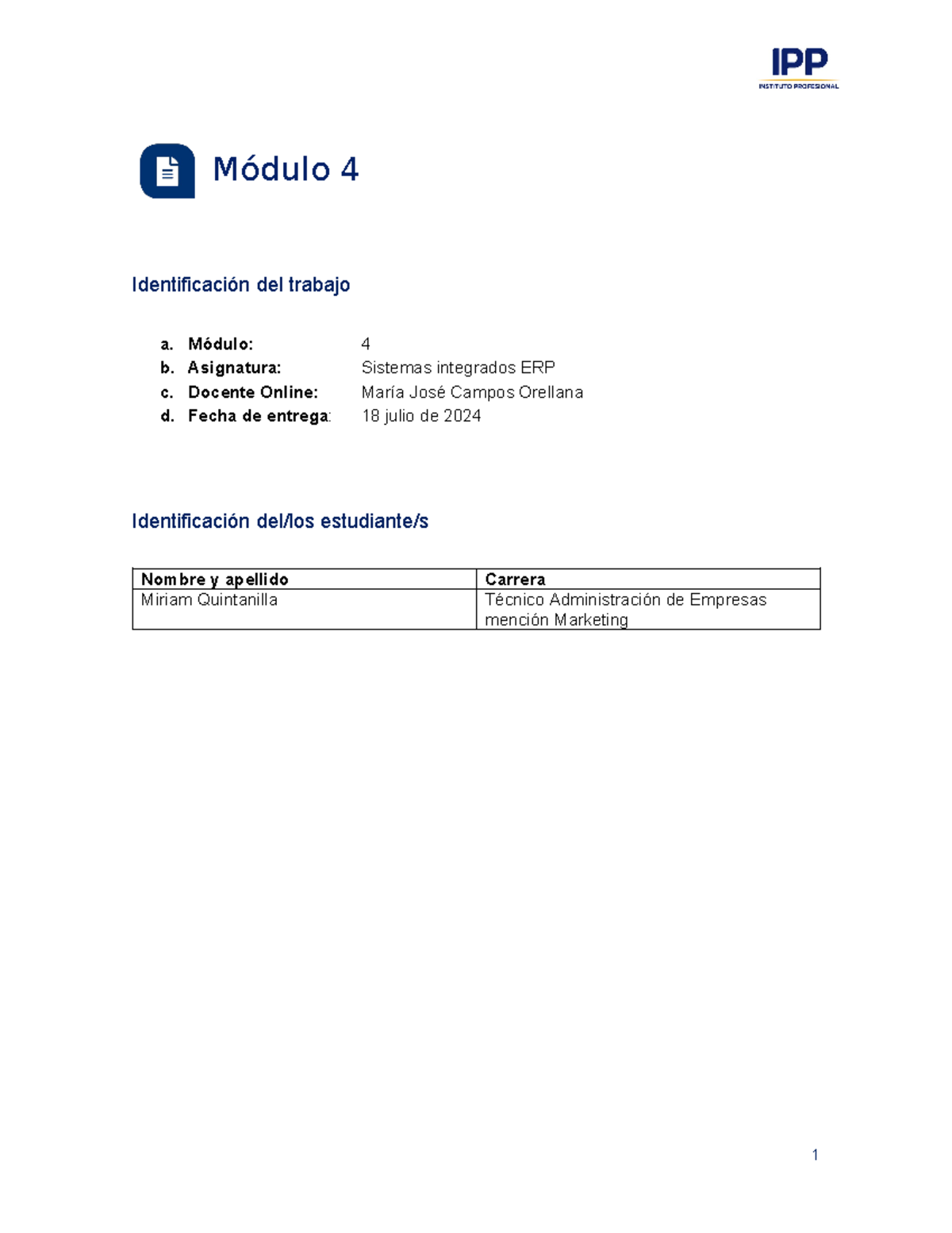 Miriam Quintanilla API2 Sistemas integrados ERP - Módulo 4 Identificación del trabajo a. Módulo ...