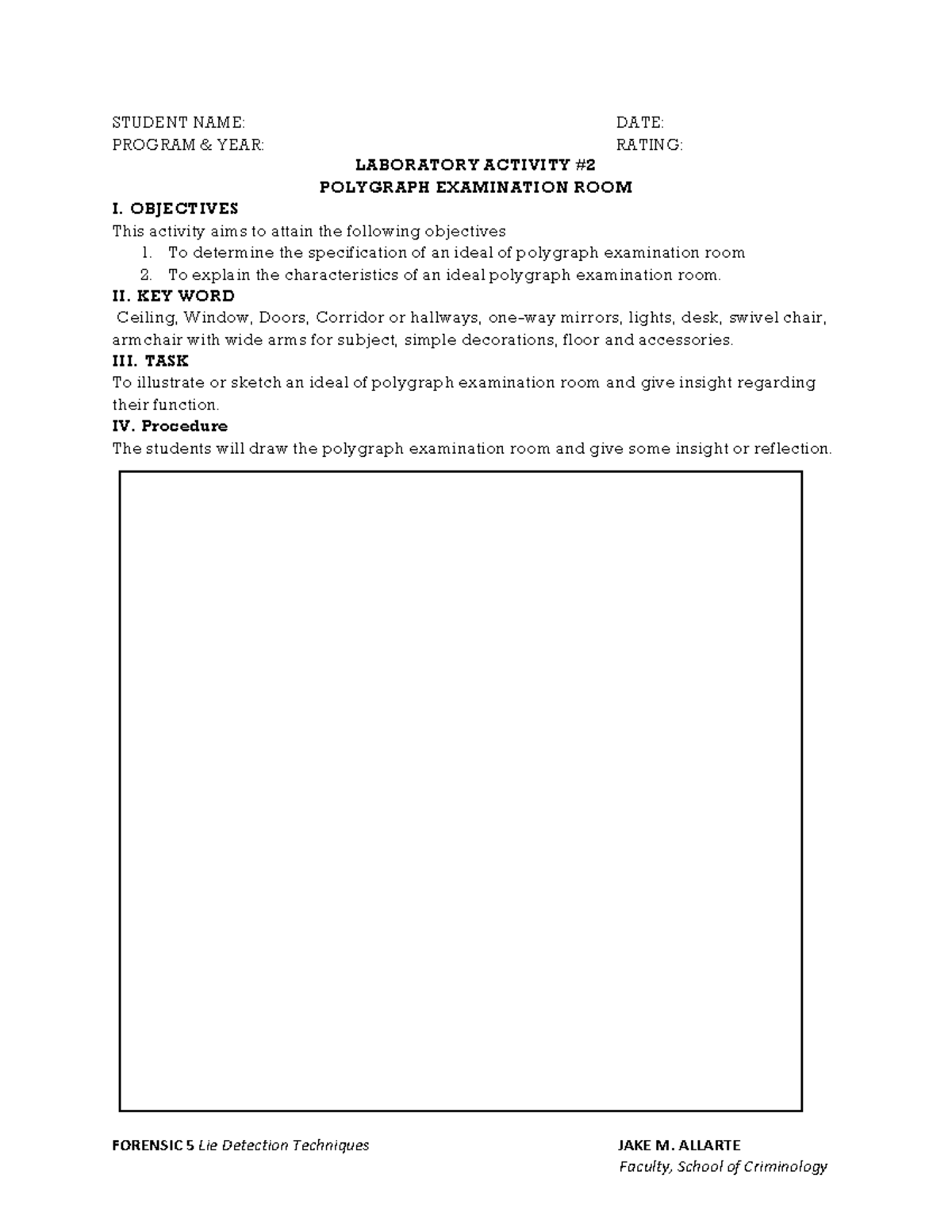 Laboratory Activity 2 Forensic 5 - FORENSIC 5 Lie Detection Techniques JAKE M. ALLARTE Faculty ...
