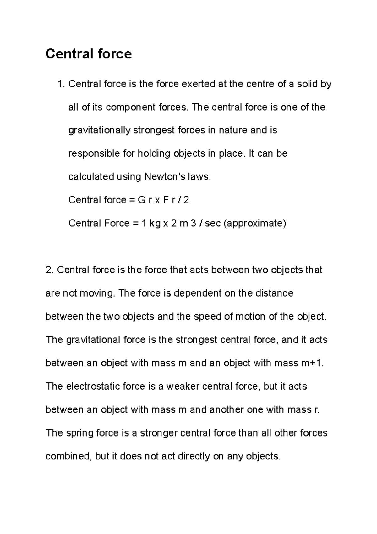 Central force - Notes - Central force Central force is the force ...