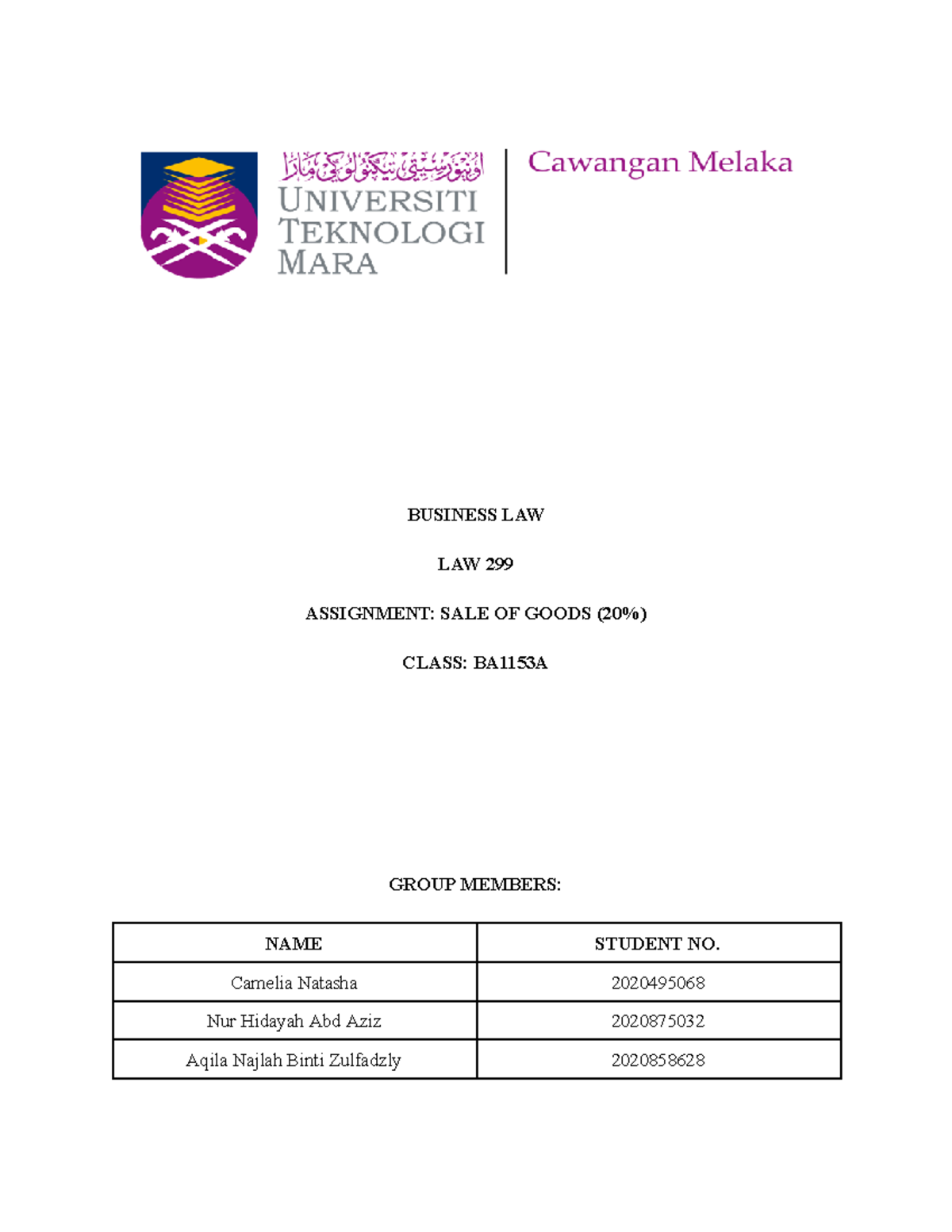 LAW 299 Camelia Natasha-BA1153A - BUSINESS LAW LAW 299 ASSIGNMENT: SALE ...