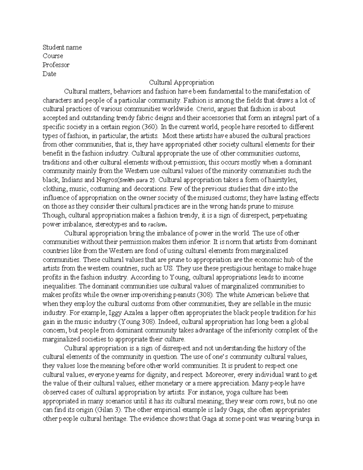 Cultural Appropriation - Student name Course Professor Date Cultural ...