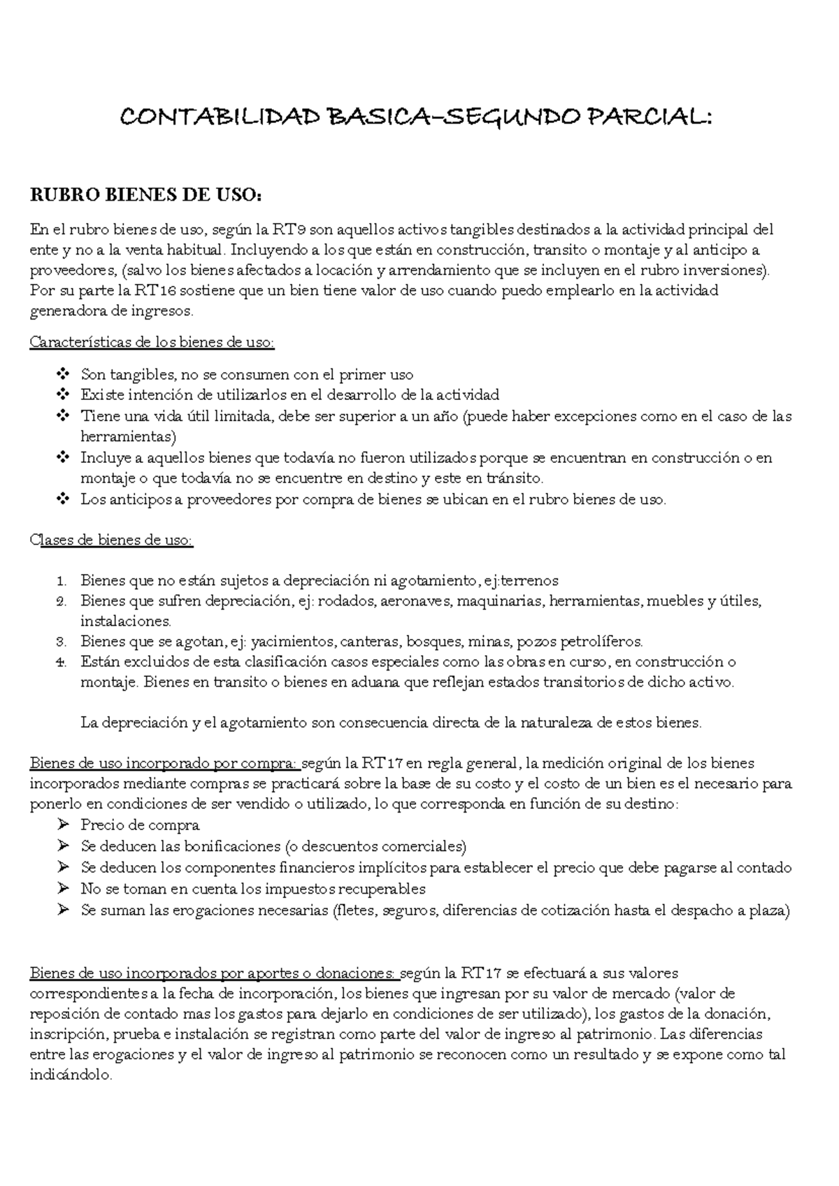 Contabilidad segundo parcial - CONTABILIDAD BASICA–SEGUNDO PARCIAL: RUBRO BIENES DE USO: En el ...