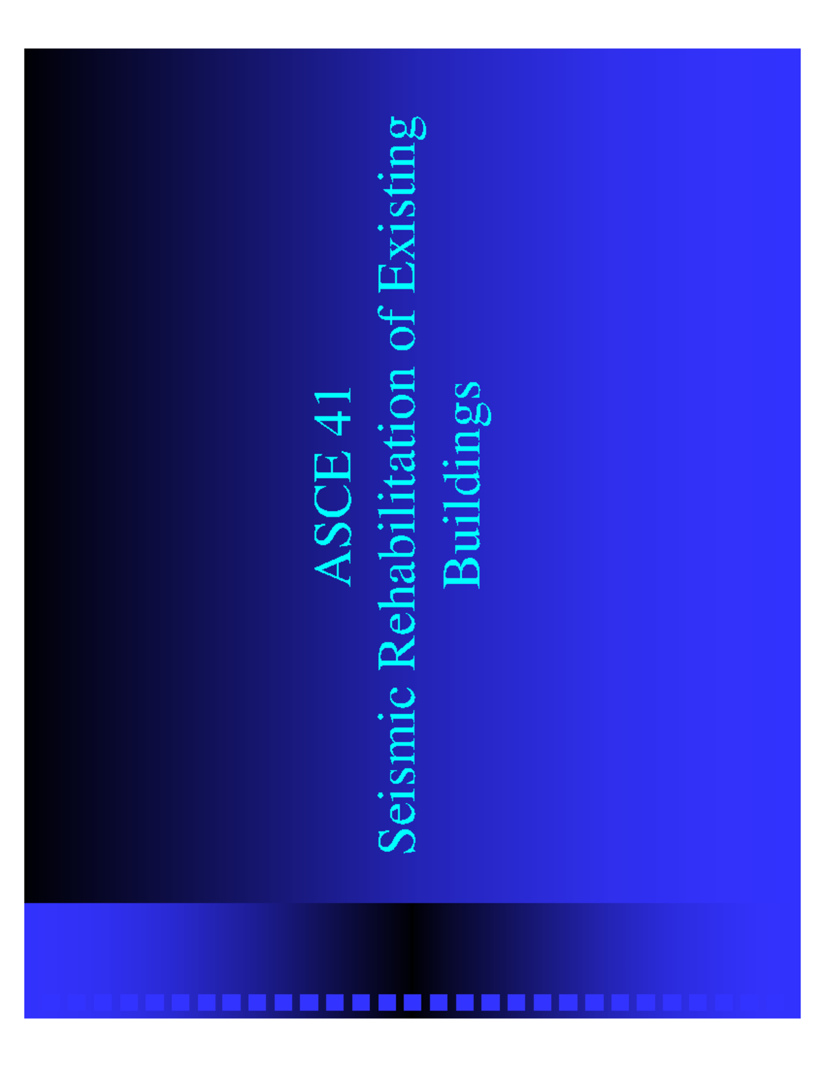 ASCE 41 Seismic Rehabilitation of Existi - ASCE 41 Seismic Rehabilitation of Existing Buildings ...