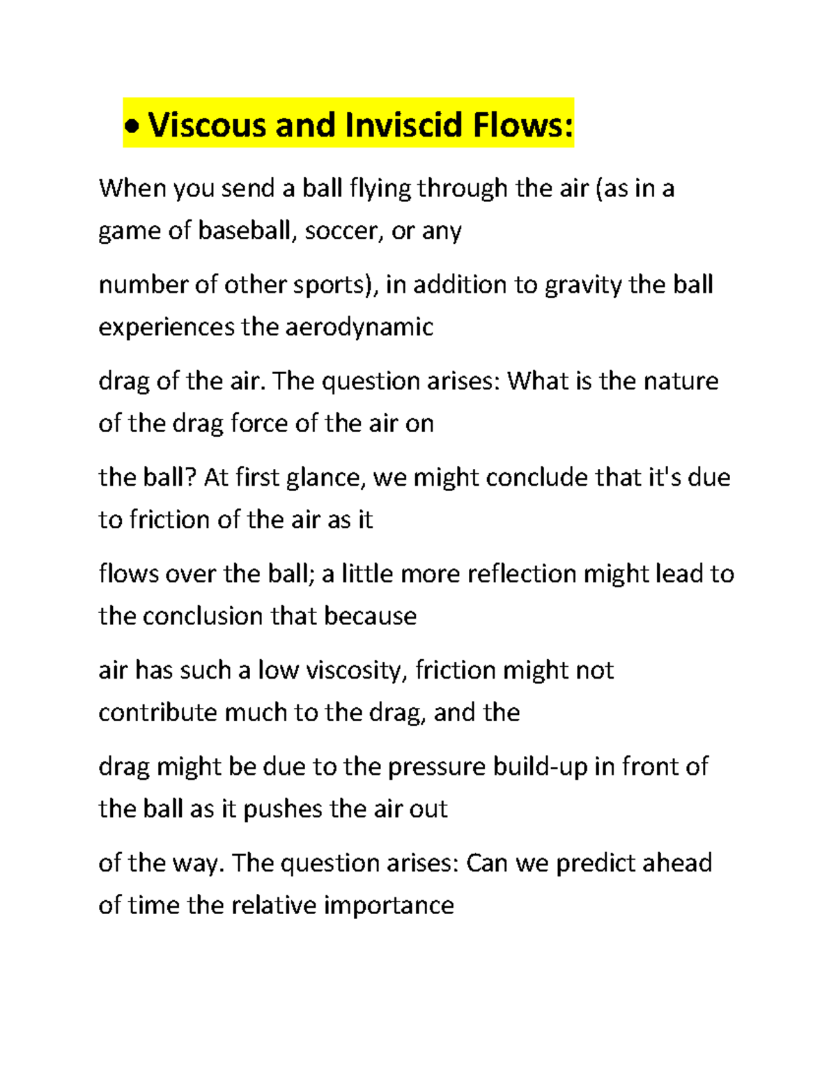 Viscous and Inviscid Flows - Viscous and Inviscid Flows: When you send ...