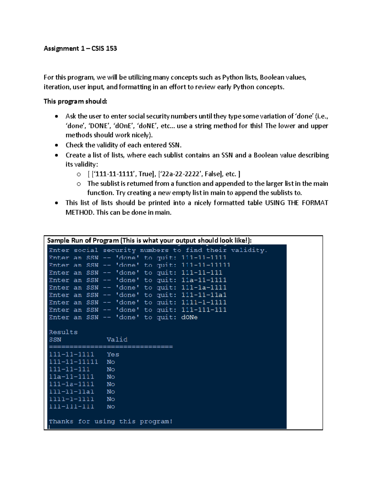 A13 - Lecture Notes and Assignment - Assignment 1 – CSIS 153 For this ...