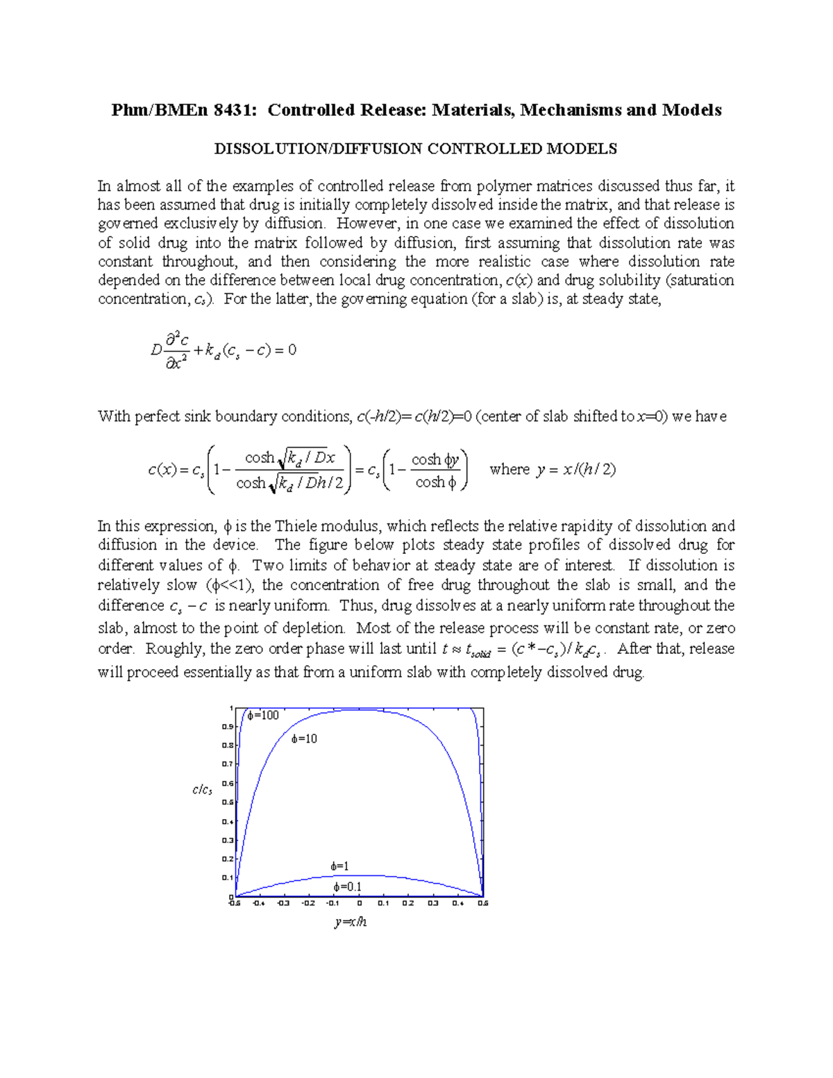 Higuchi and Beyond - Phm/BMEn 8431: Controlled Release: Materials ...
