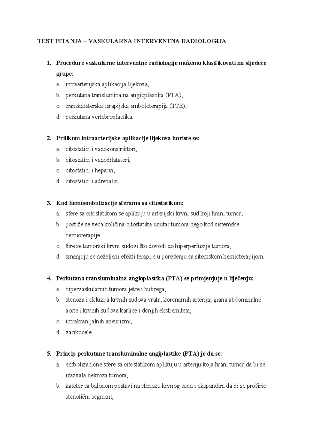 Vaskularna interventna radiologija - TEST PITANJA – VASKULARNA ...