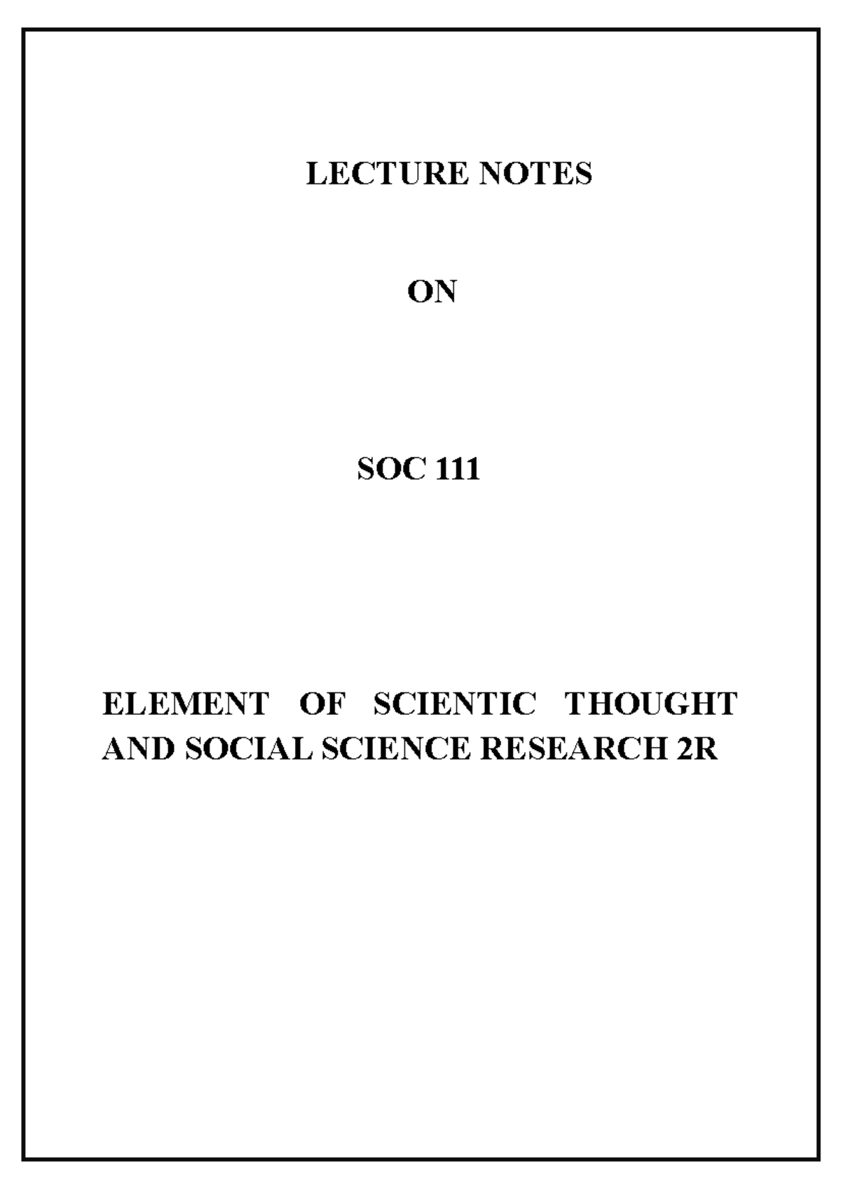 SOC 111 Elements OF Scienctic Though AND Social Science Research ...