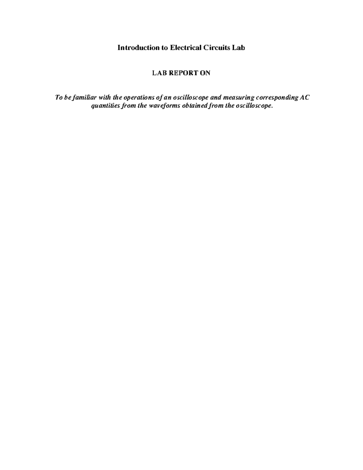IEC Lab Exp-7 - lab report 7 - Introduction to Electrical Circuits Lab ...