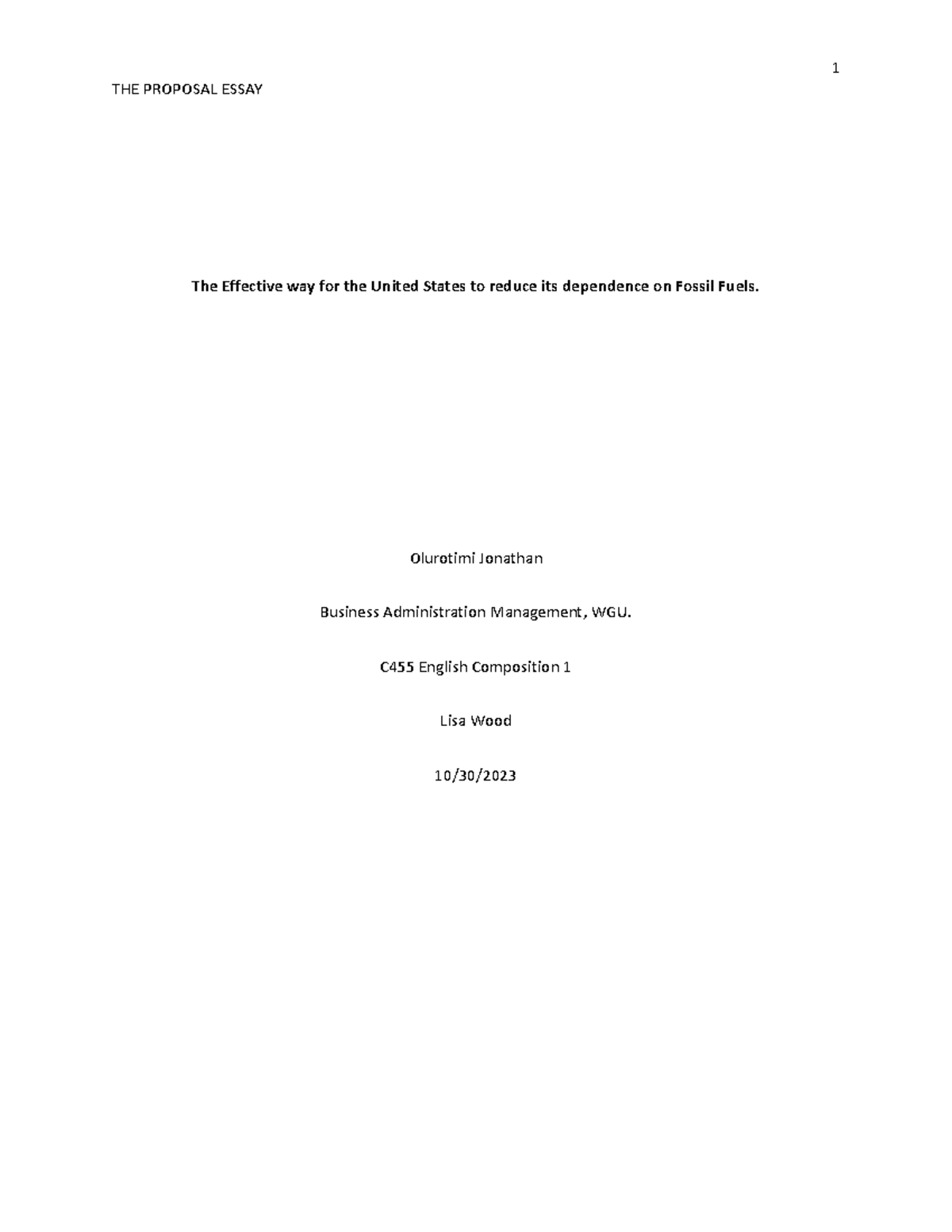 TASK 4 - passed - THE PROPOSAL ESSAY The Effective way for the United ...