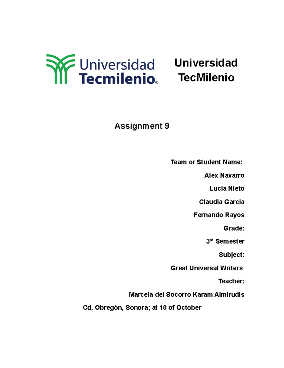 Assignment 9 GUW 3rd - Great universal writers - Universidad TecMilenio ...