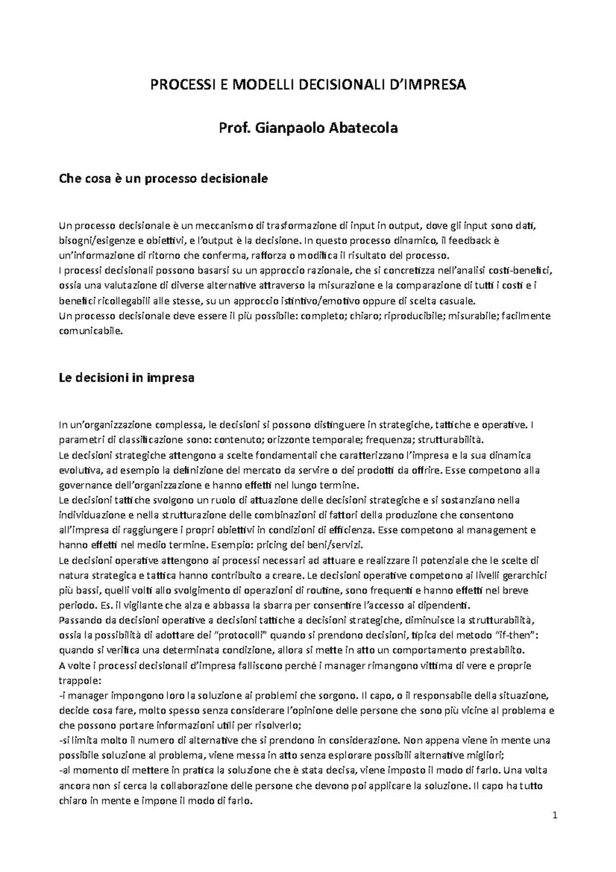Riassunti Processi E Modelli Decisionali D'Impresa - Organizzazione e strategie d'impresa - Studocu