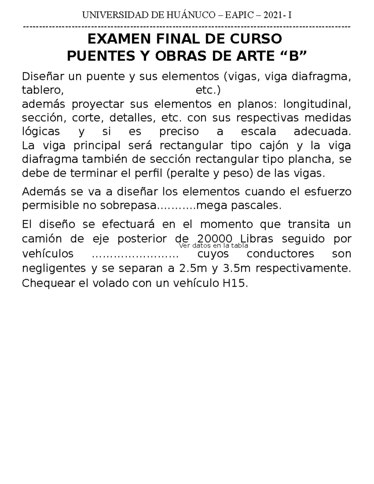 Puentes EFC 2021-1 B - Exámen Final - UNIVERSIDAD DE HUÁNUCO – EAPIC ...