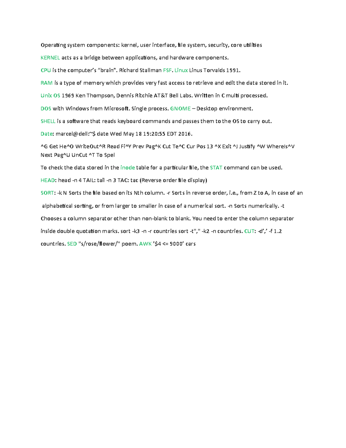 BTO120 Study Thing - Opera ng system components: kernel, user interface, file system, security ...