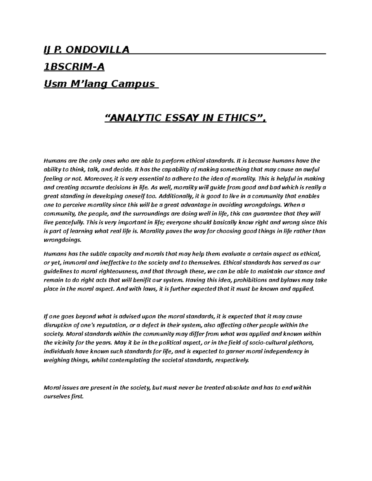 Analytic Essay - IJ P. ONDOVILLA 1BSCRIM-A Usm M’lang Campus “ANALYTIC ...