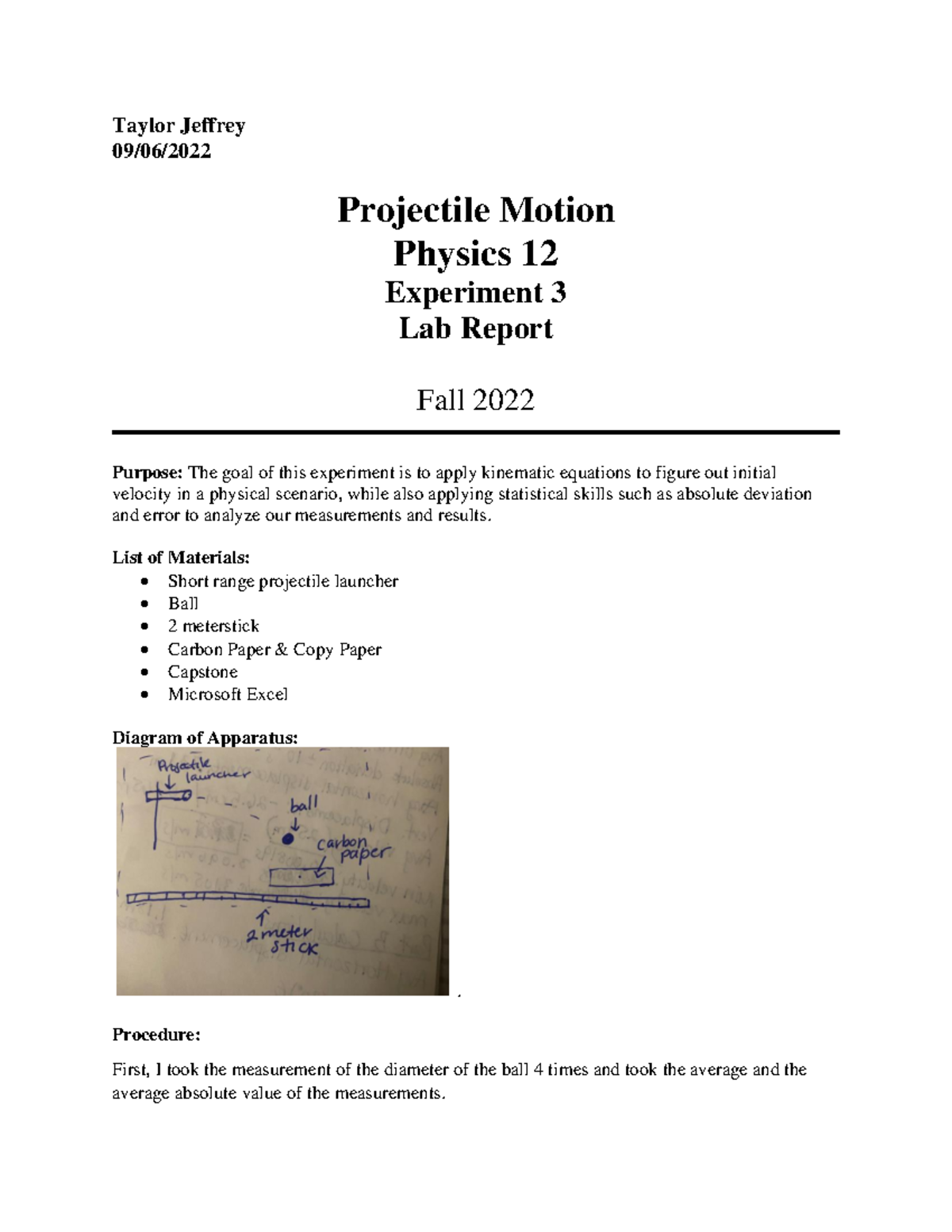 Experiment 3 Report - Taylor Jeffrey 09/06/ Projectile Motion Physics ...