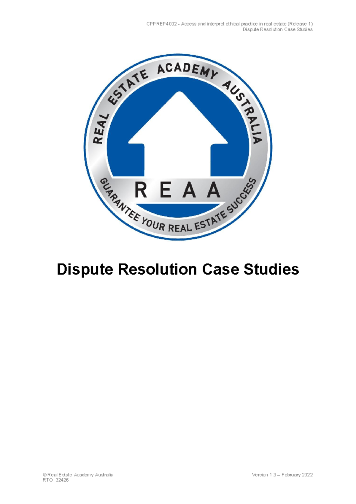 Cpprep 4002 - Dispute Resolution Case Studies v1 - Dispute Resolution ...