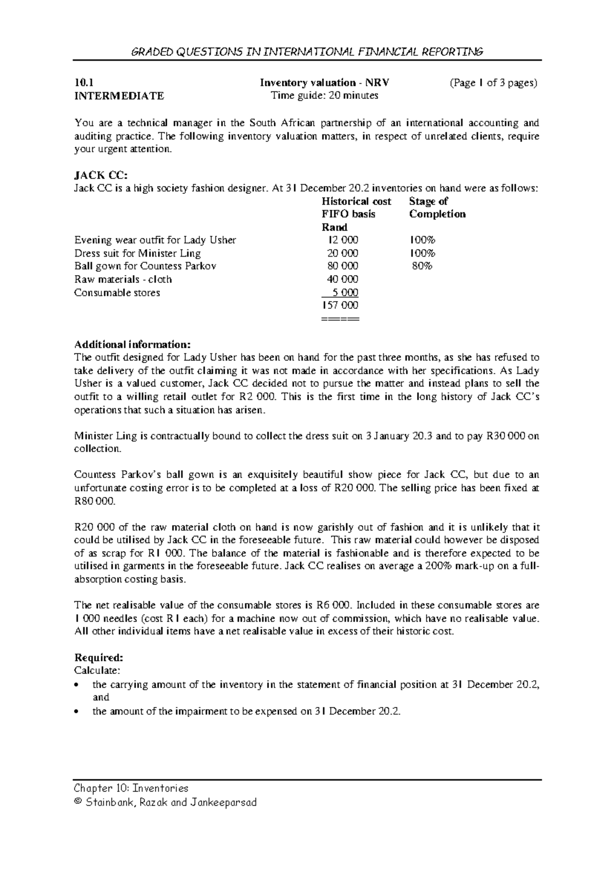 Tutorial 4 Questions - Chapter 10: Inventories 10 Inventory valuation ...