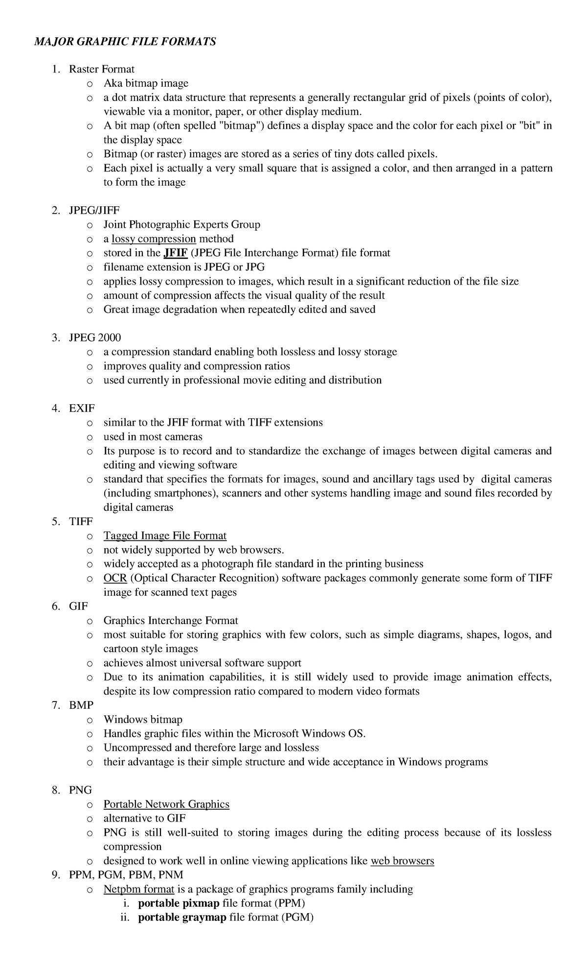 Major Graphic FILE Formats - MAJOR GRAPHIC FILE FORMATS Raster Format o Aka bitmap image o a dot ...