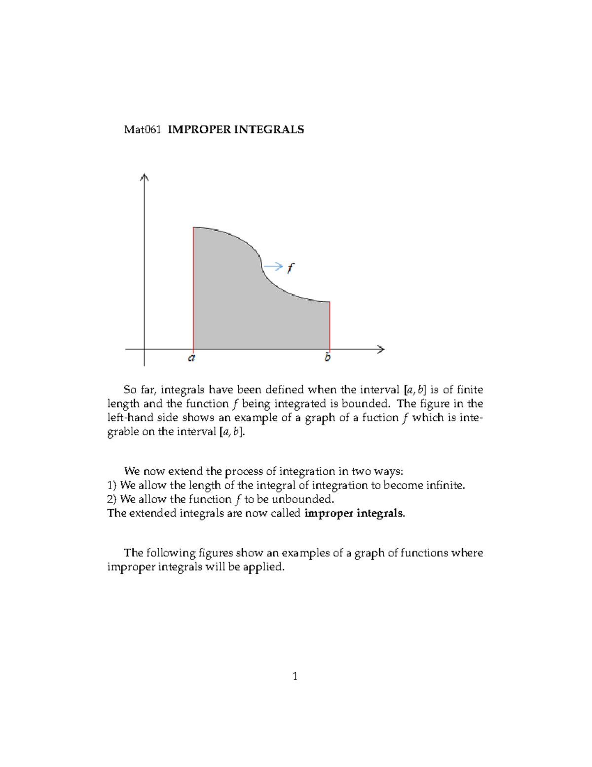 Improper Integrals - Lecture notes 2 - Mat061 IMPROPER INTEGRALS So far ...