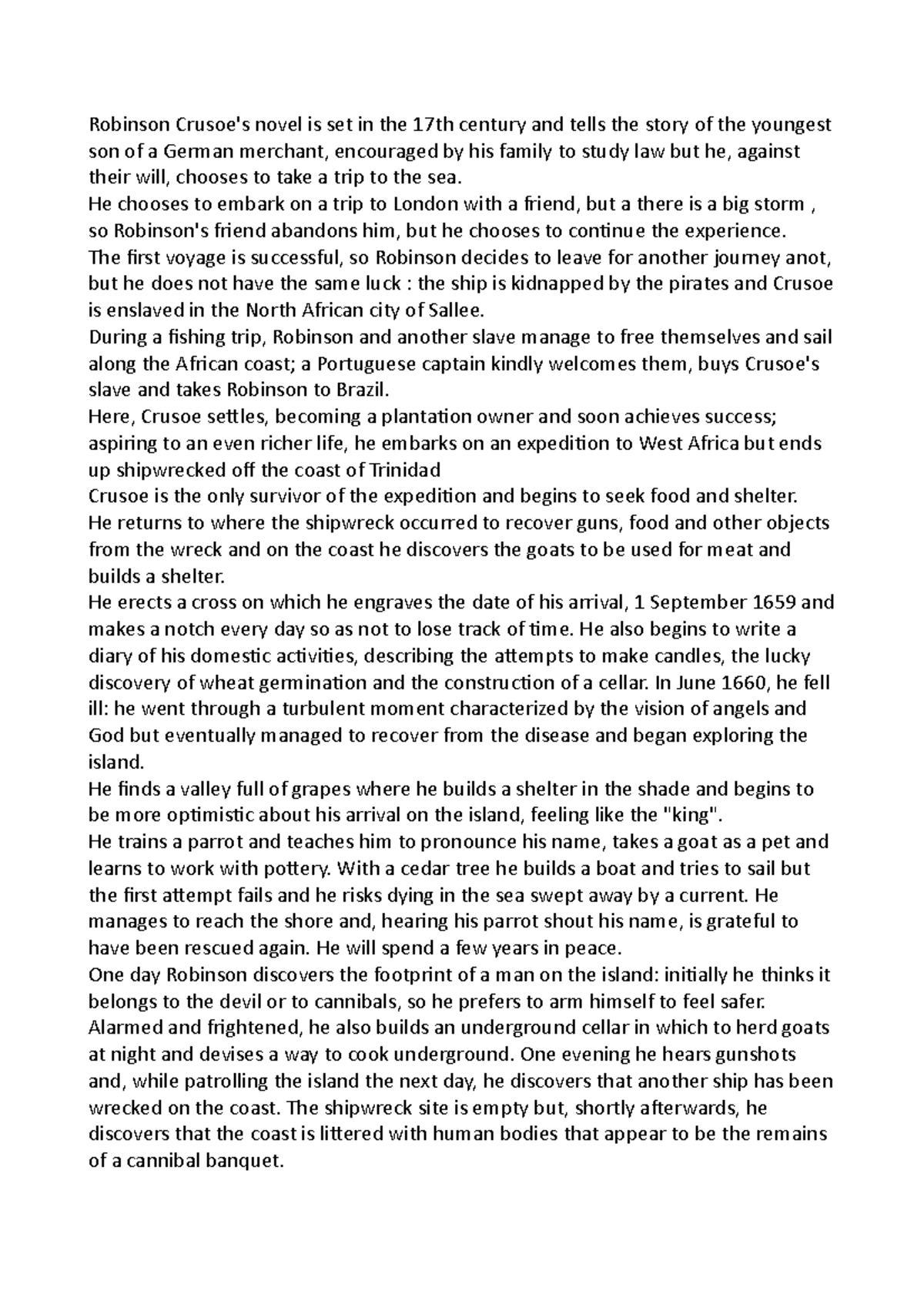 Robinson Crusoe - full summary - Robinson Crusoe's novel is set in the ...