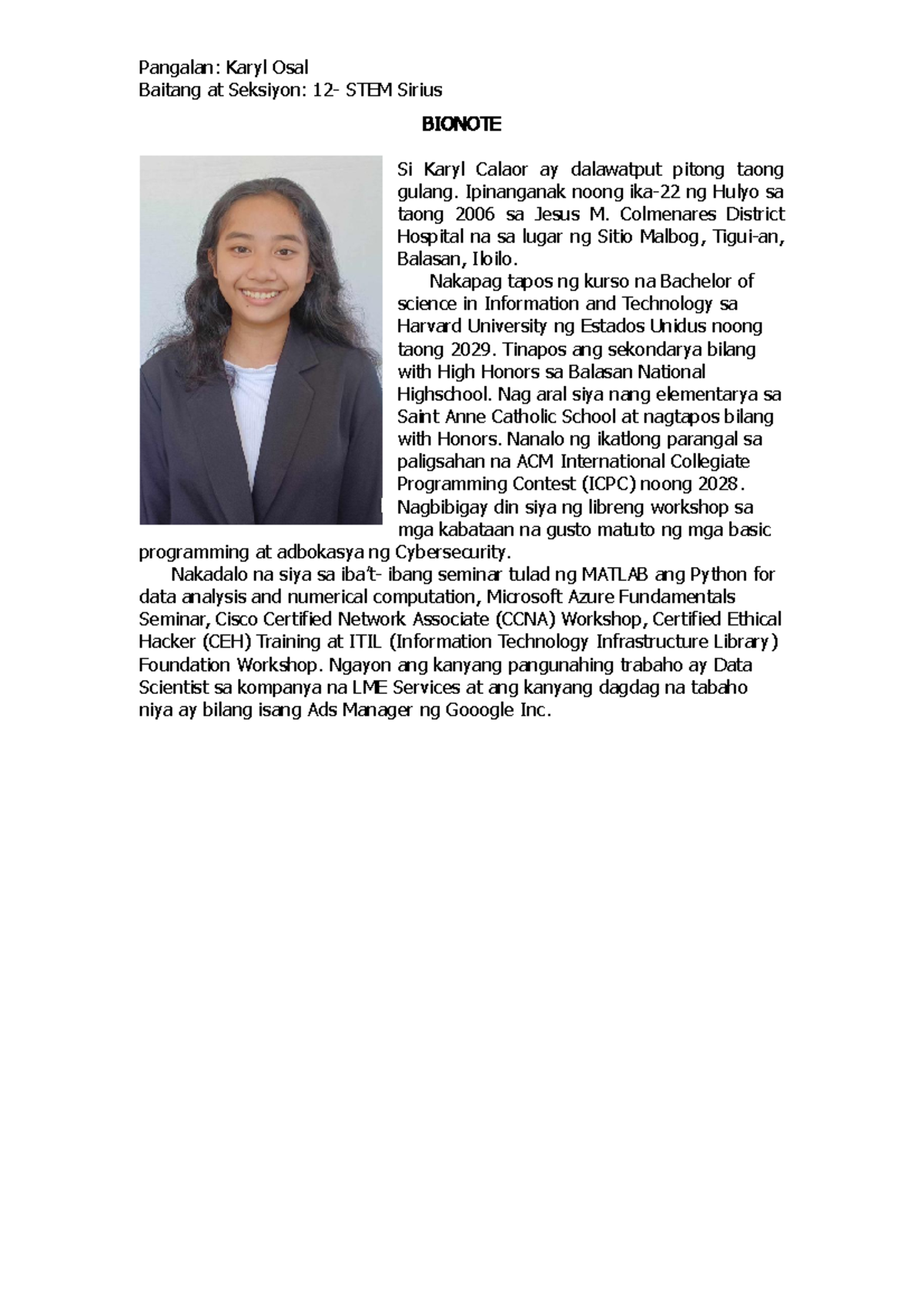 Bionote - Pangalan: Karyl Osal Baitang at Seksiyon: 12- STEM Sirius ...