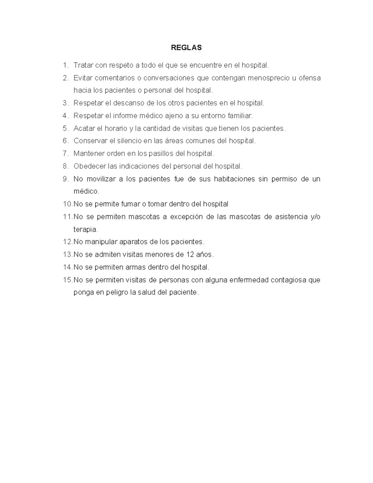 Reglas Hospital - REGLAS Tratar con respeto a todo el que se encuentre ...