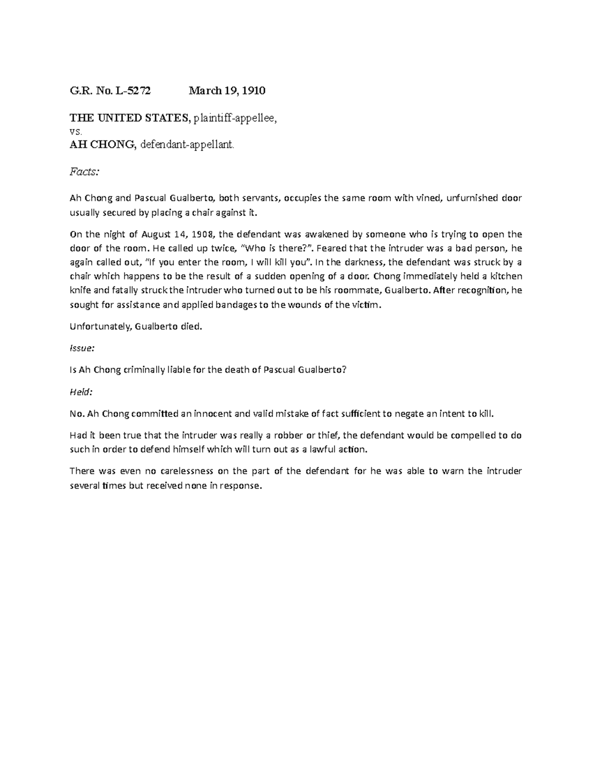 17-CD - US vs Ah Chong - Case Digest - G. No. L-5272 March 19, 1910 THE ...