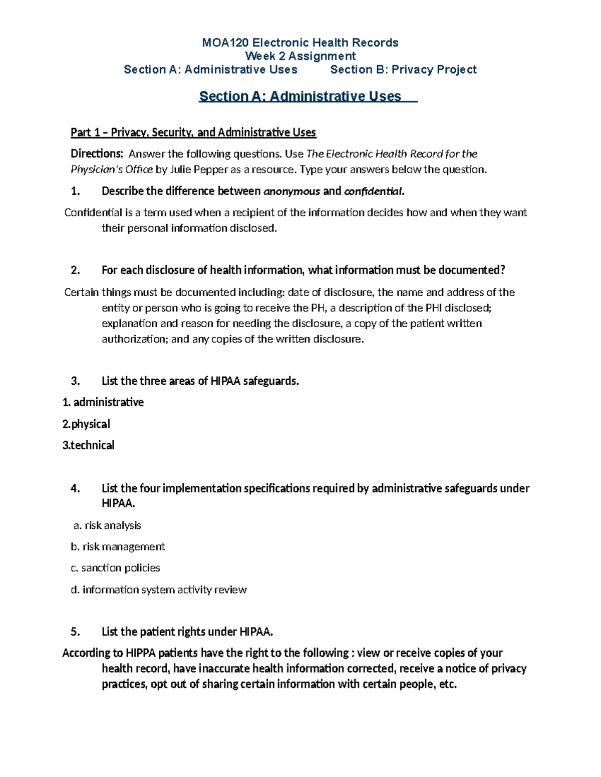 Wk2Assignment - mediucal assistance - Week 2 Assignment Section A: Administrative Uses Section B ...