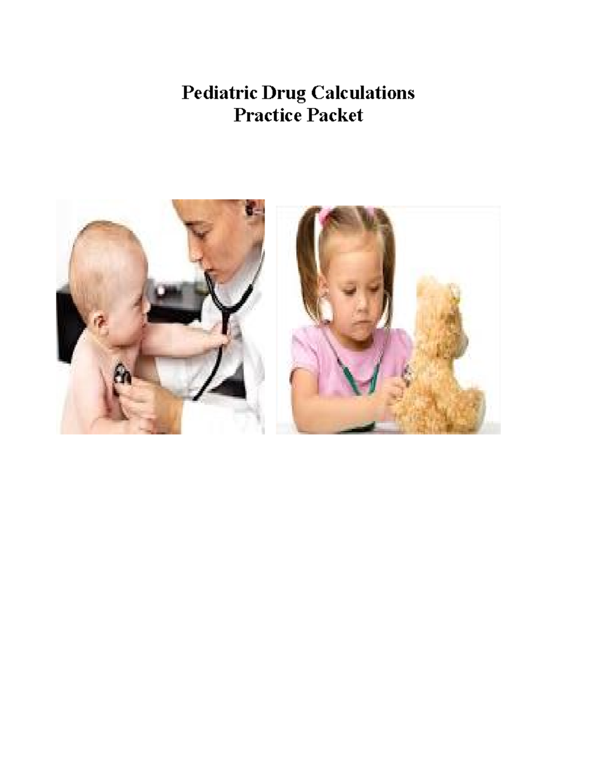 Pedi Drug Calculations Packate - Pediatric Drug Calculations Practice ...