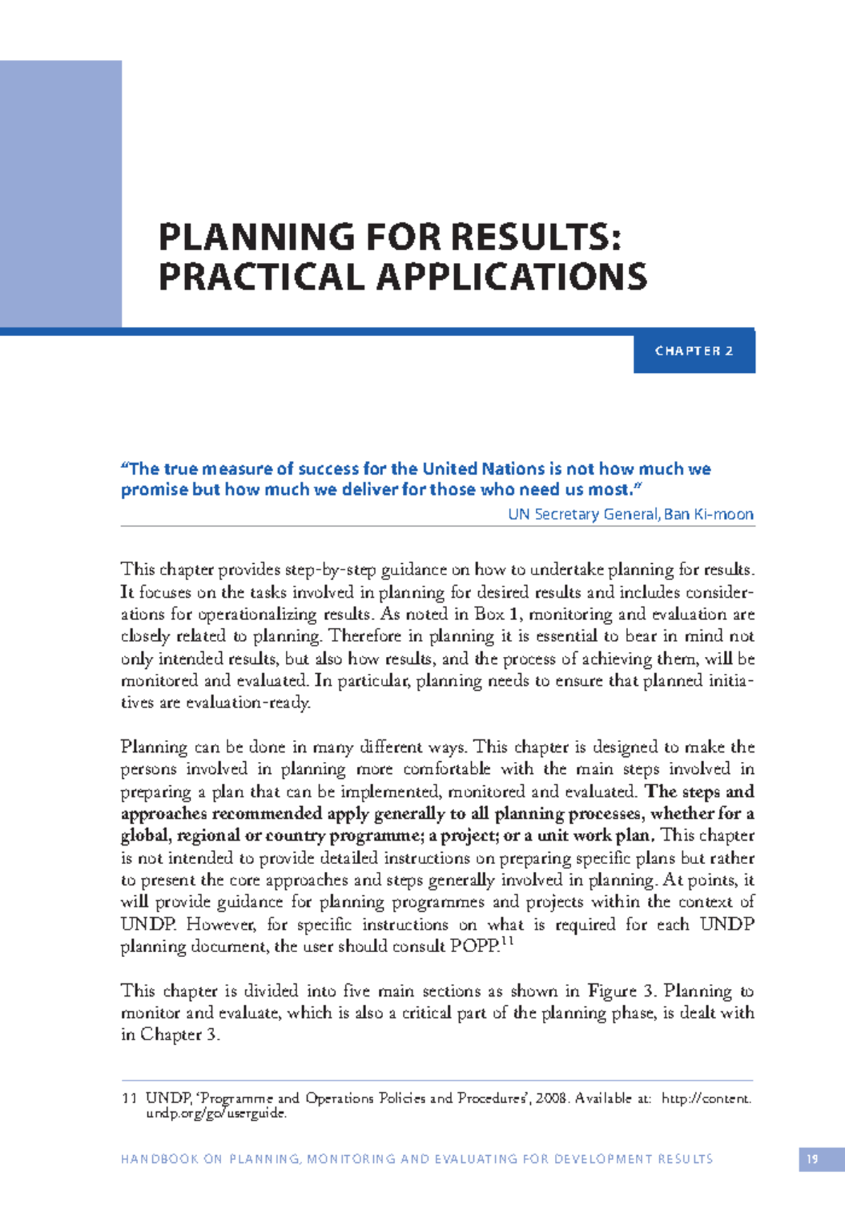 Planning FOR Results-practical applications 2 - “The true measure of ...