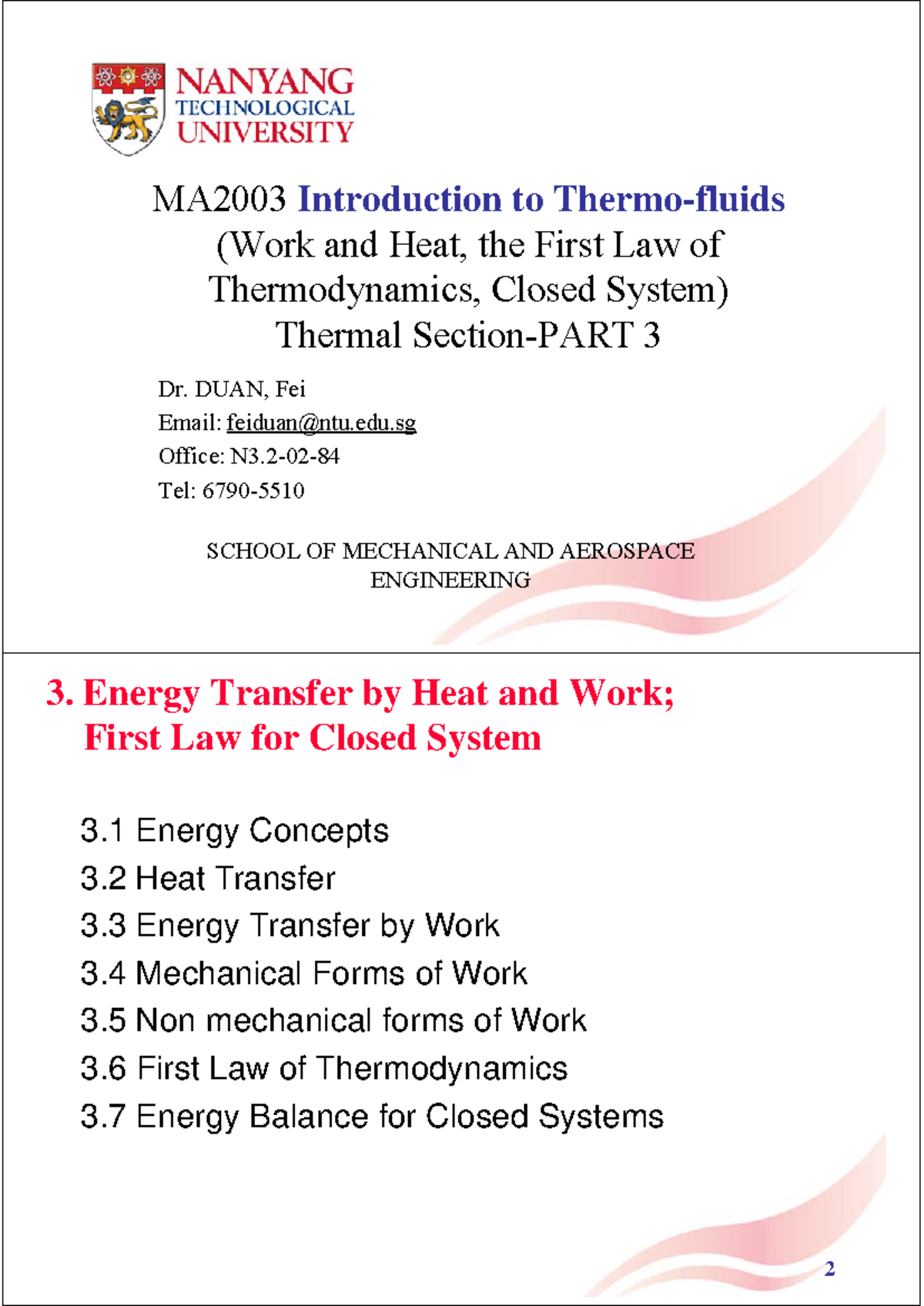 MA2003-Part3-2slides - MA2003 Introduction to ThermoIntroduction to Thermo-fluidsfluids (Work ...