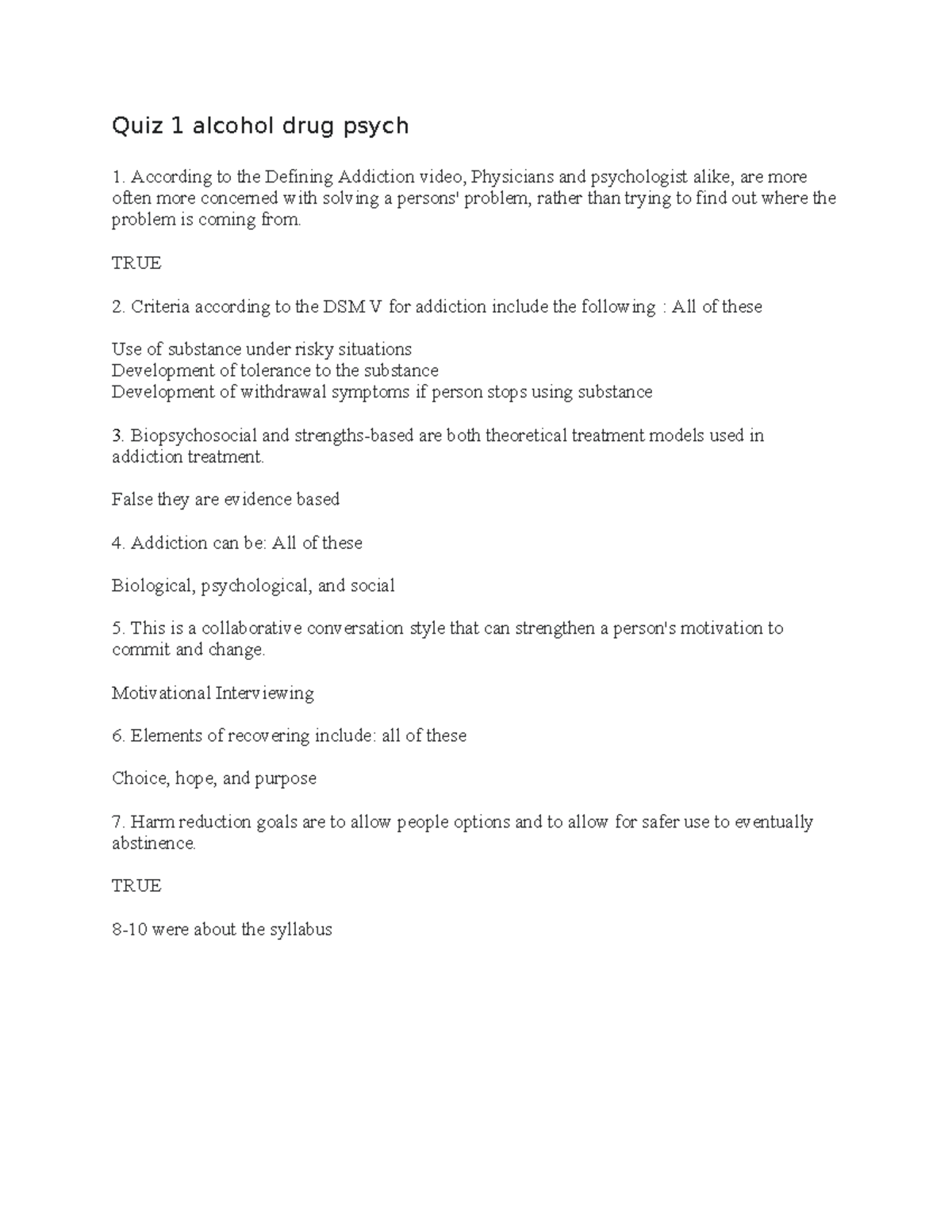 Quiz 1 alcohol drug psych - Quiz 1 alcohol drug psych 1. According to ...