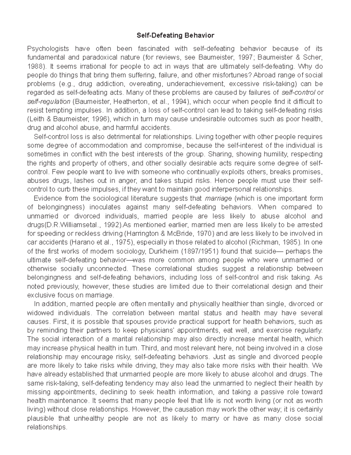 The Social Self - Self-Defeating Behavior Psychologists have often been ...