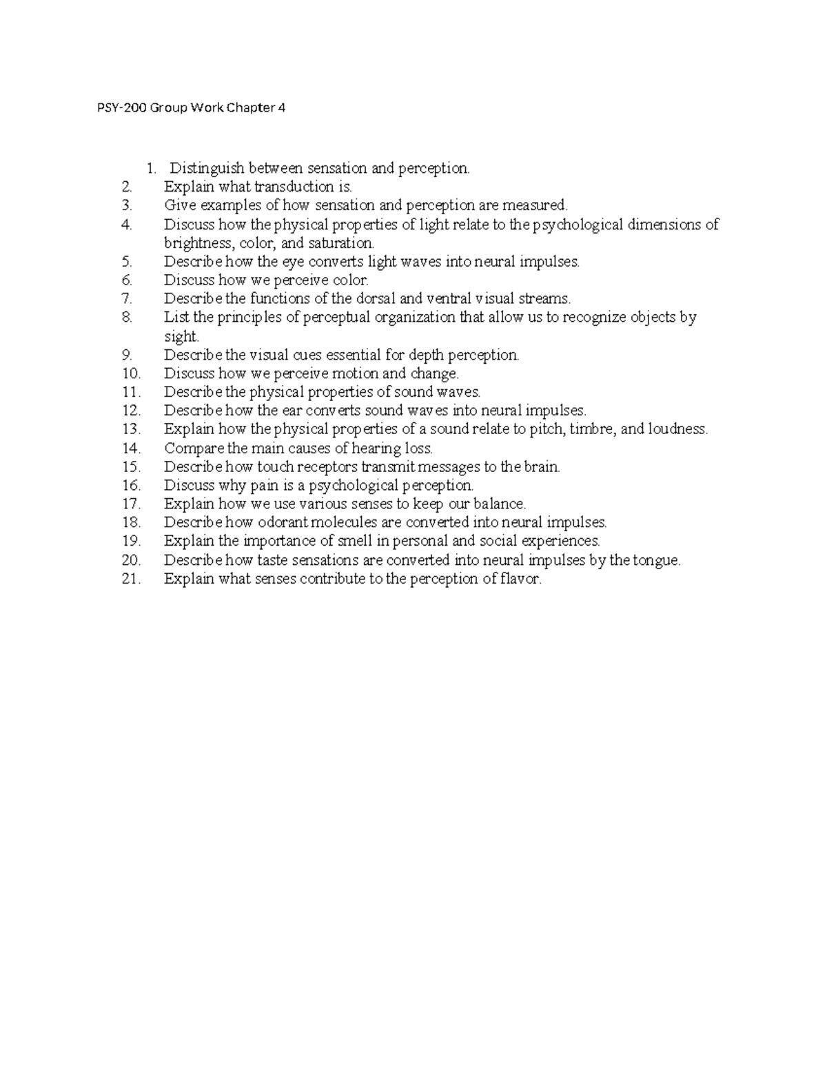 PSY 200 Group Work Chapter 4 - Distinguish between sensation and ...